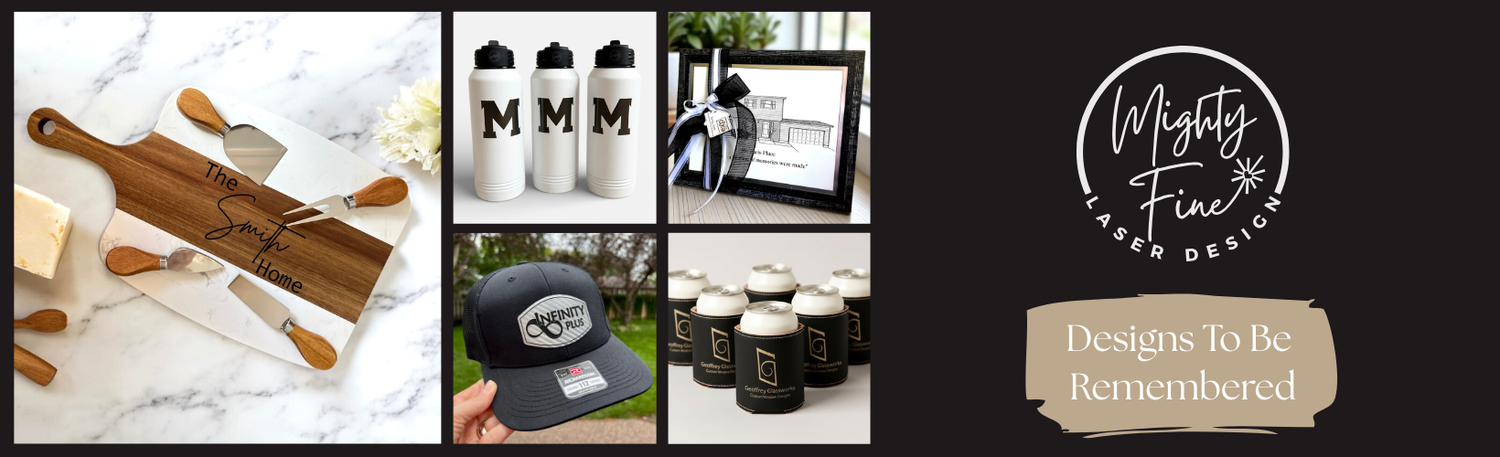 Mighty Fine Laser Design-Laser Engraved Gifts and Promotional Products